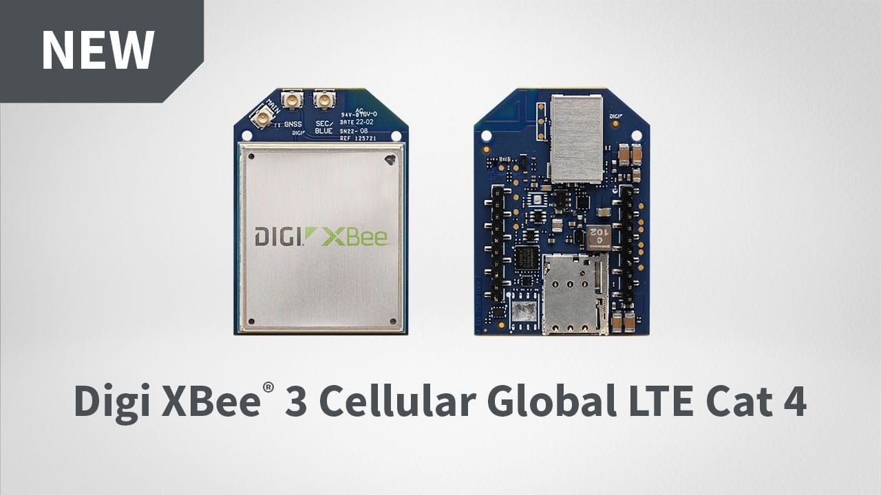 Digi International 推出面向IoT 应用的Digi XBee 3 全球 LTE Cat 4 蜂窝调制解调器 | Digi ...